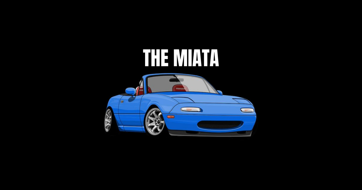 the miata - Miata - Sticker | TeePublic
