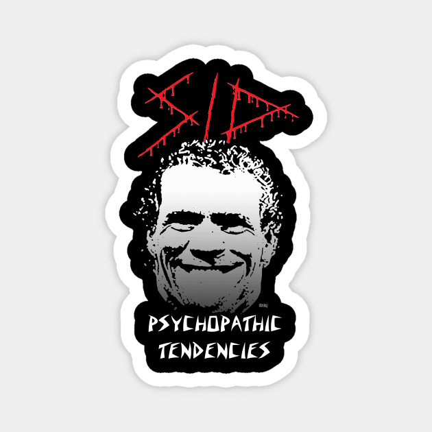 is sid a psychopath