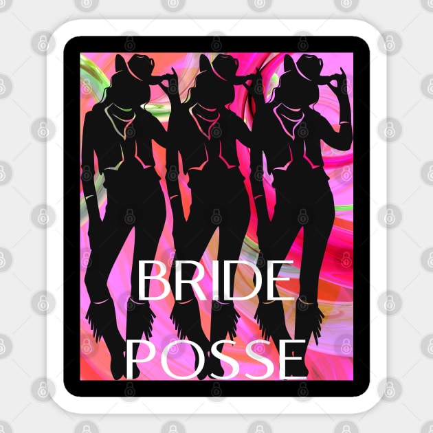 BRIDE POSSE - Bachelorette Party Gifts - Sticker | TeePublic