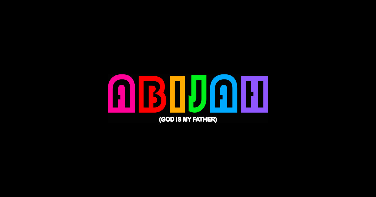 Abijah - God is My Father - Abijah - Sticker | TeePublic