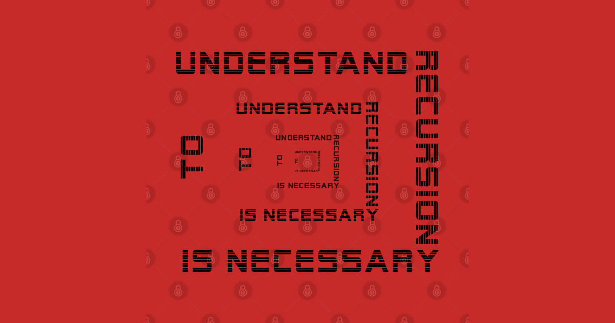 Recursion - multiple - Developer - T-Shirt | TeePublic