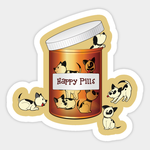 Happy Pills - Happy Pills Dog - Sticker | TeePublic