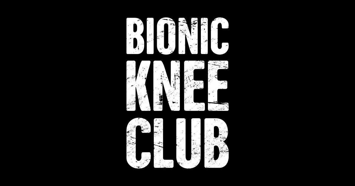 Bionic Knee Club | Knee Surgery Design - Knee Surgery - Sticker | TeePublic