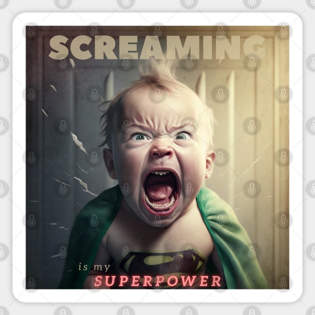 Screaming Is My SuperPower - Screaming Is My Superpower - Sticker ...
