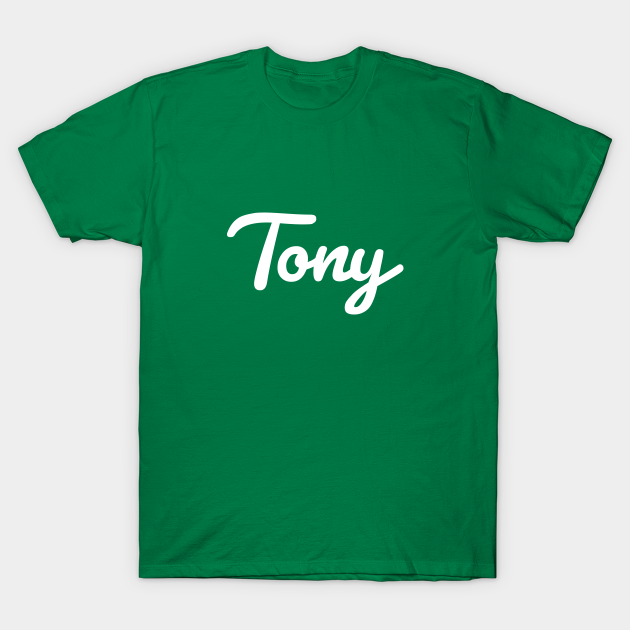 Tony Cursive Script Typography White Text - Tony - T-Shirt | TeePublic