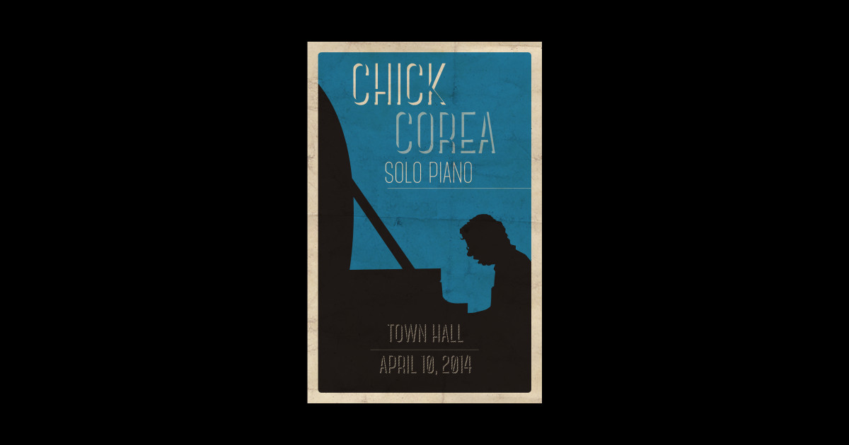 Chick Corea Poster - Chick Corea - Posters and Art Prints | TeePublic