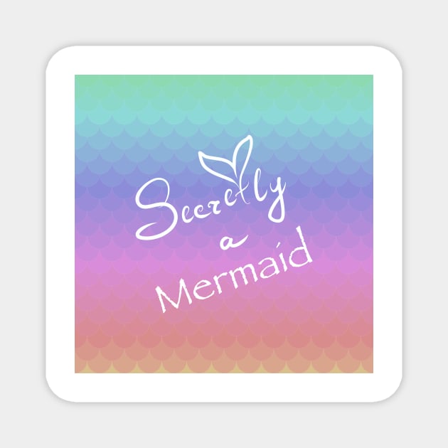 Secretly a mermaid, mermaid scales pattern - Lgbt Rainbow - Magnet ...