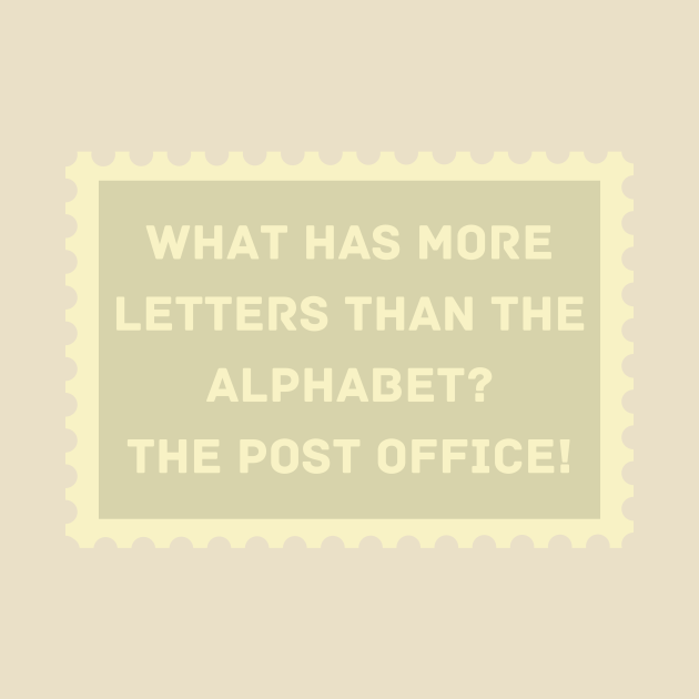 Dad Jokes What Has More Letters Than The Alphabet The Post Office dad-jokes-what-has-more-letters-than-the-alphabet-the-post-office
