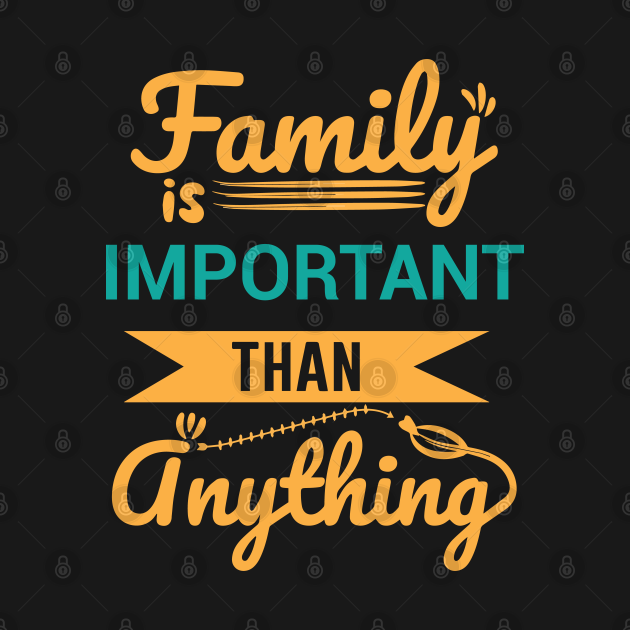 Family is important than anything - Family Quotes - Family Quotes - T ...