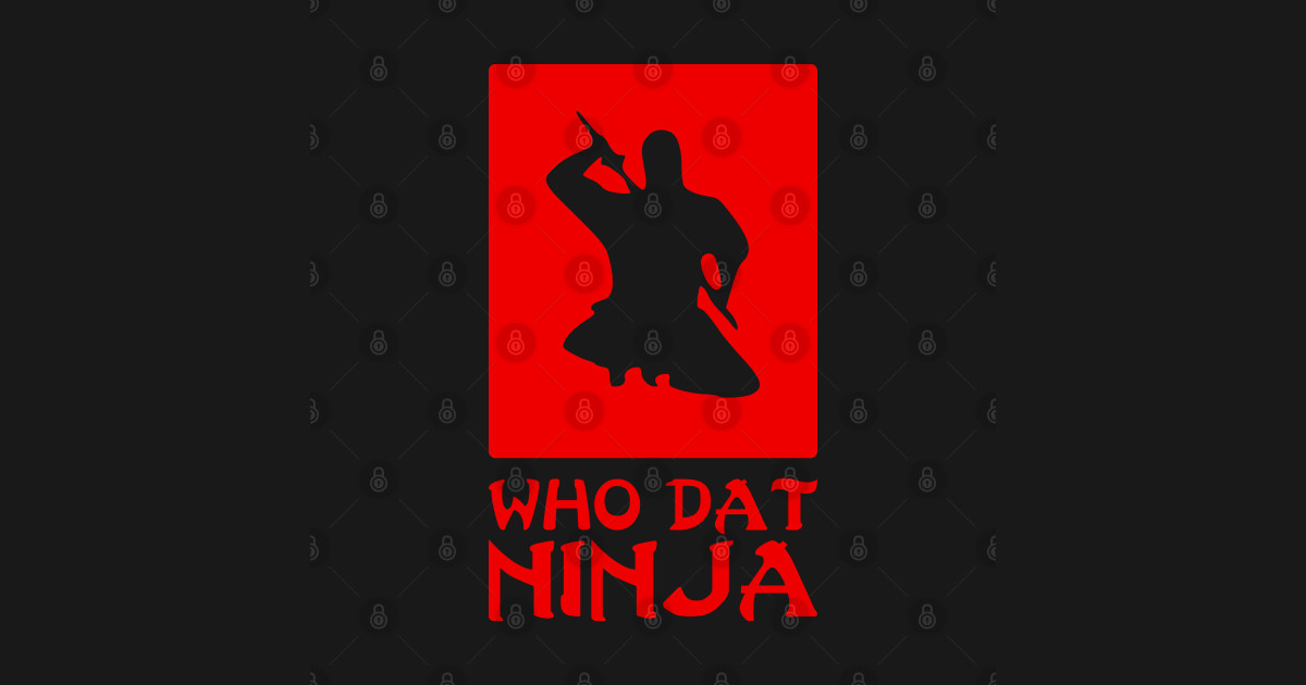 Who Dat Ninja - 30rock - T-Shirt | TeePublic