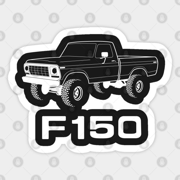 1978 F150 White Print - Ford F150 - Sticker | TeePublic