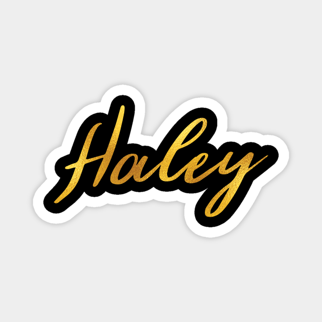 Haley Name Hand Lettering in Faux Gold Letters - Haley - Magnet | TeePublic