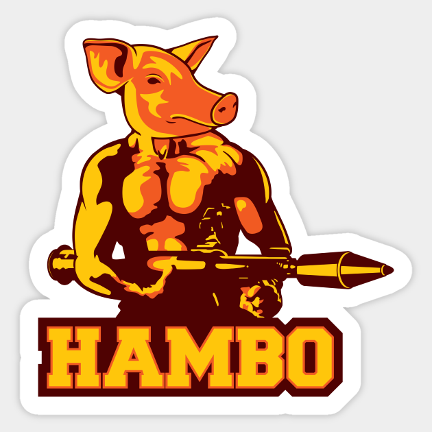 Hambo - Rambo - Sticker | TeePublic