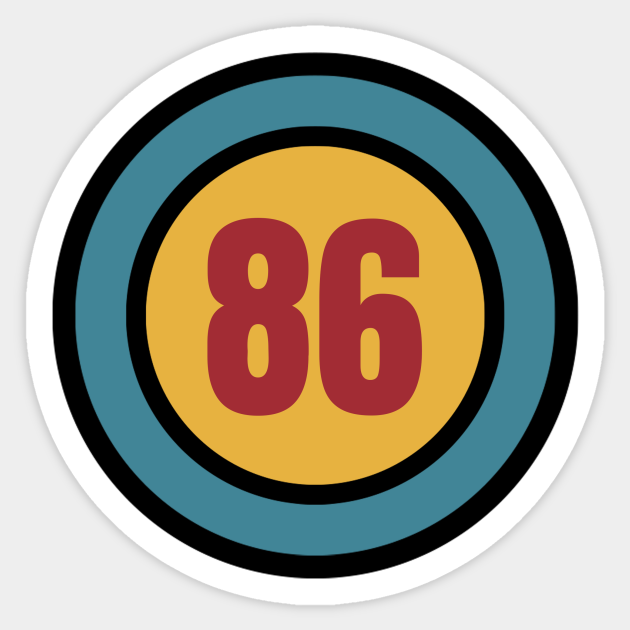The Number 86 - eighty six - eighty sixth - 86th - Eighty Six - Sticker ...