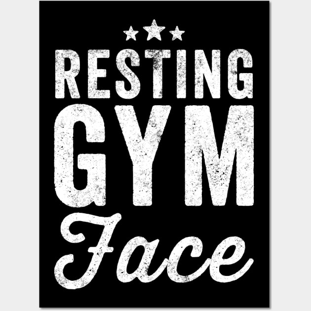 Resting gym face - Gym Face - Posters and Art Prints | TeePublic