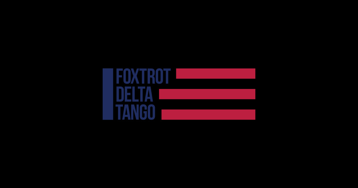 Foxtrot Delta Tango - 3 Stripe Flag - Fdt - Sticker | TeePublic