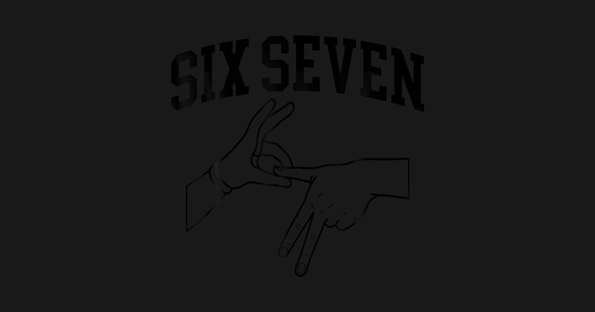 67 Hand Sign Language Six Seven Gen Alpha Slang - Meme Hand Sign - T ...