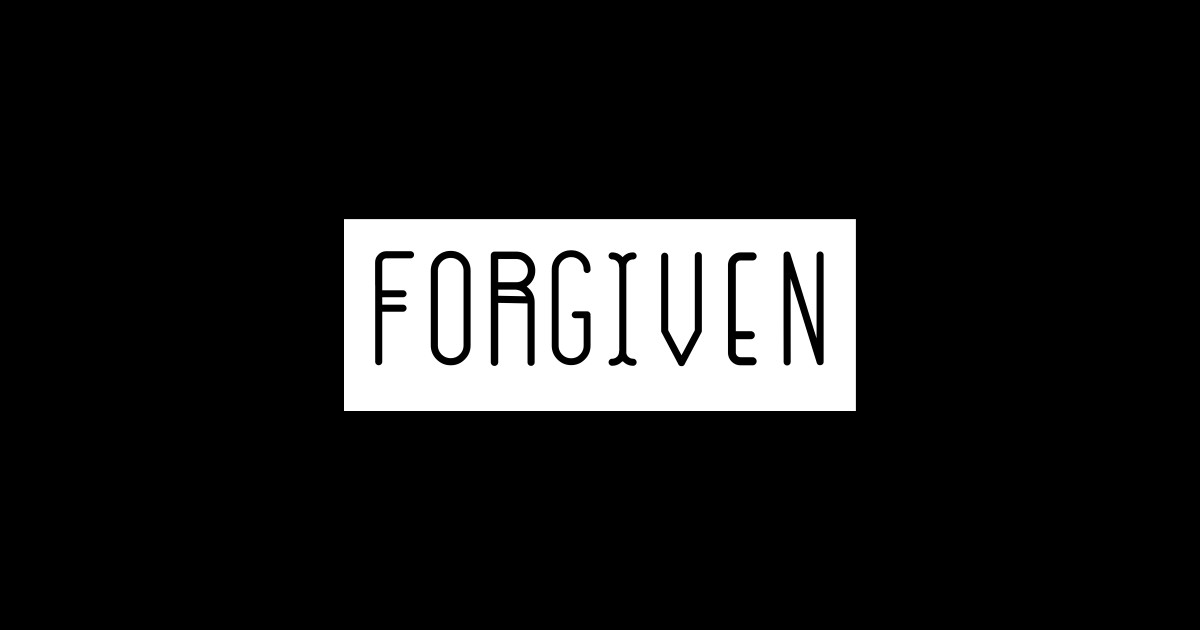 Forgiven plain white background - Christianity Gift - Sticker | TeePublic