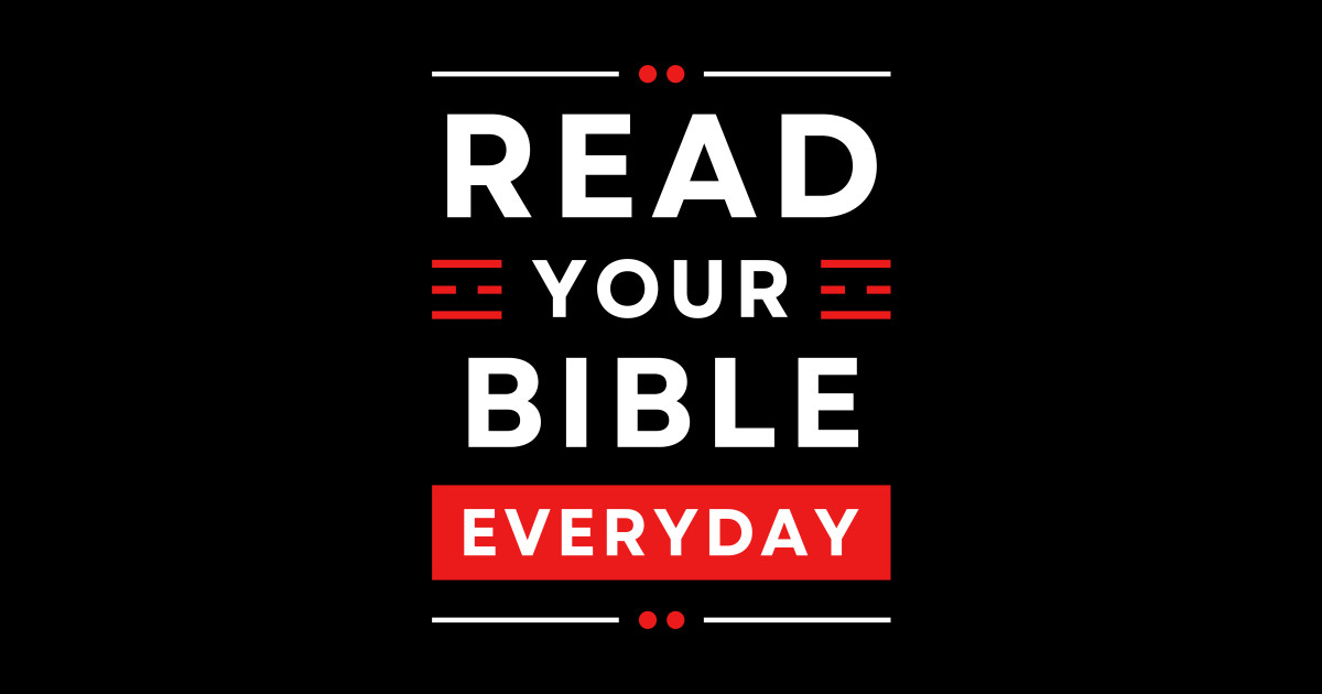 Read Your Bible Everyday | Christian Typography - Read Your Bible ...