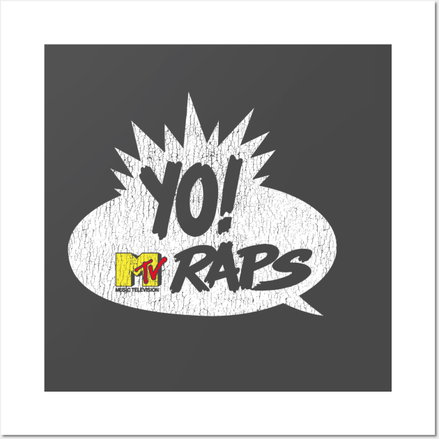 Vintage Distressed Yo! MTV Raps 90s Logo - Yo Mtv Raps - Posters and ...