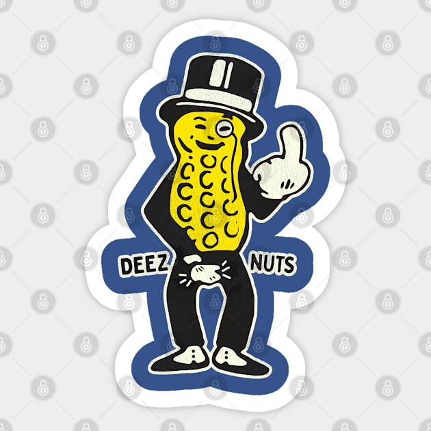 DEEZ NUTS MAN - Deez Nuts - Sticker | TeePublic
