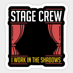 Stage Crew Stickers for Sale | TeePublic