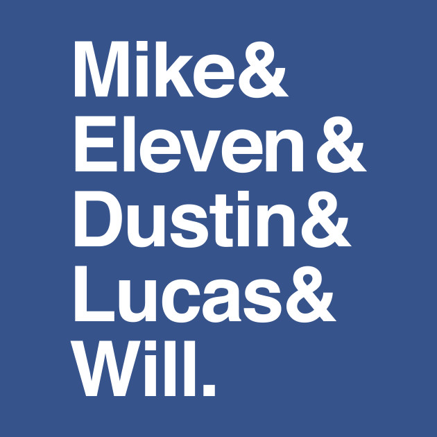 Stranger Things Names - Stranger Things Fans - T-Shirt sold by Eric ...