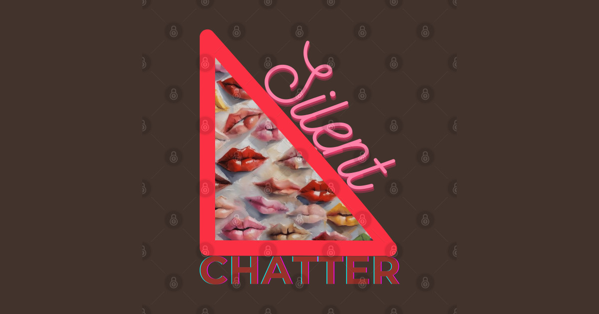 Silent Chatter - Silent Chatter - T-Shirt | TeePublic
