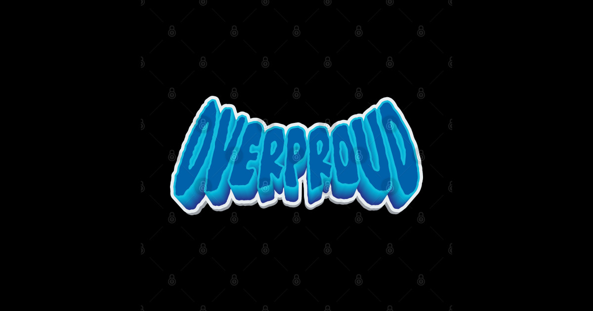 overproud word lettering art - Lettering - Sticker | TeePublic
