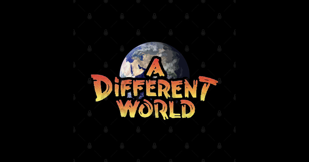 A Different World - A Different World - Sticker | TeePublic