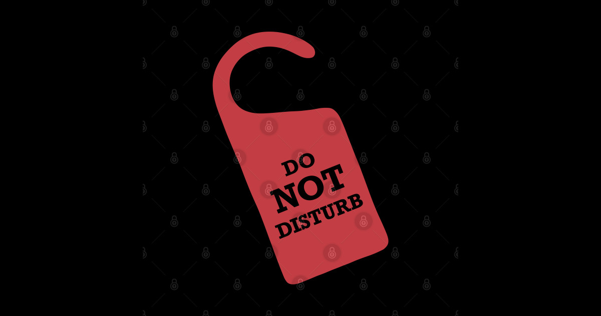 Do Not Disturb DOOR SIGN - Do Not Disturb - Posters and Art Prints ...