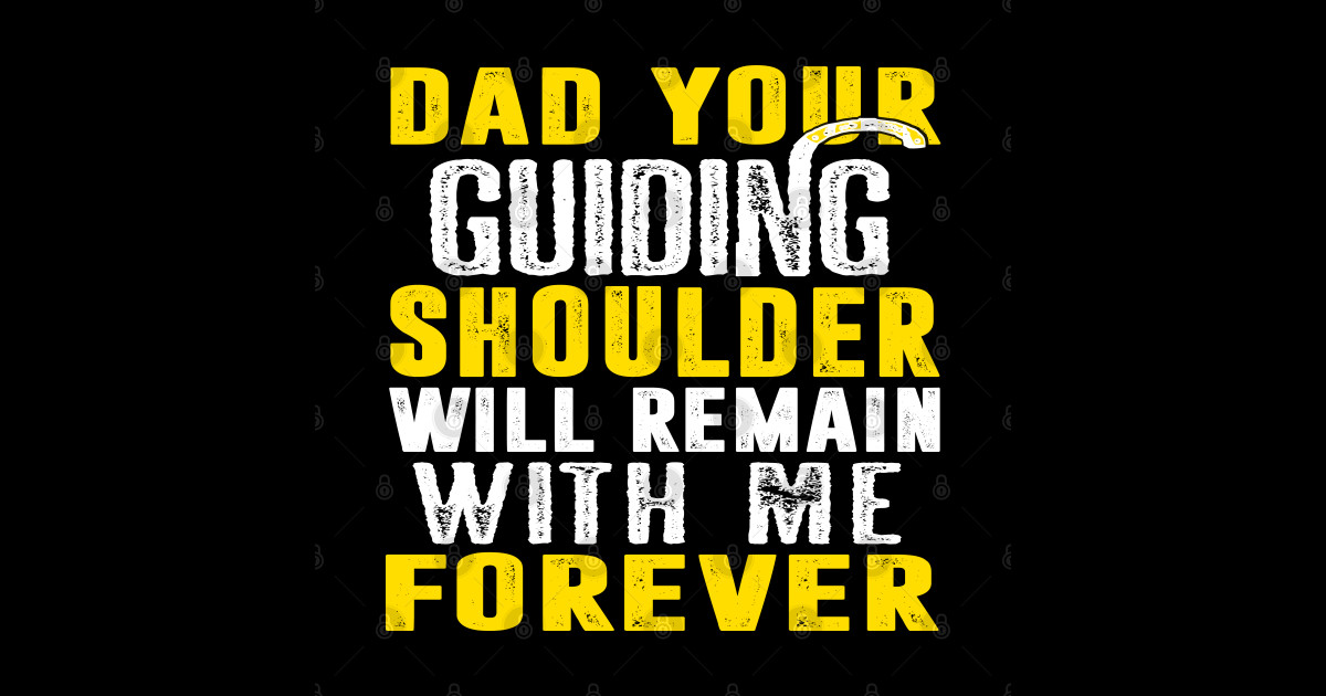 Guiding Shoulder - Dad - Sticker | TeePublic