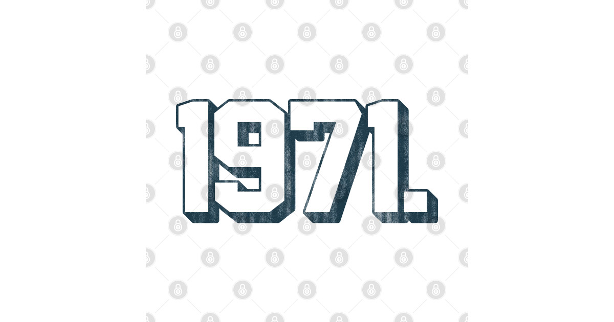1971 // Years Vintage Retro Logo Style - 1971 - T-Shirt | TeePublic