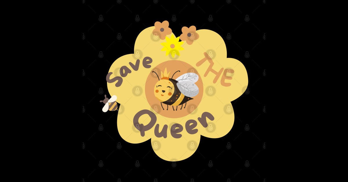 Save the Queen Bee - Save The Bees - Sticker | TeePublic
