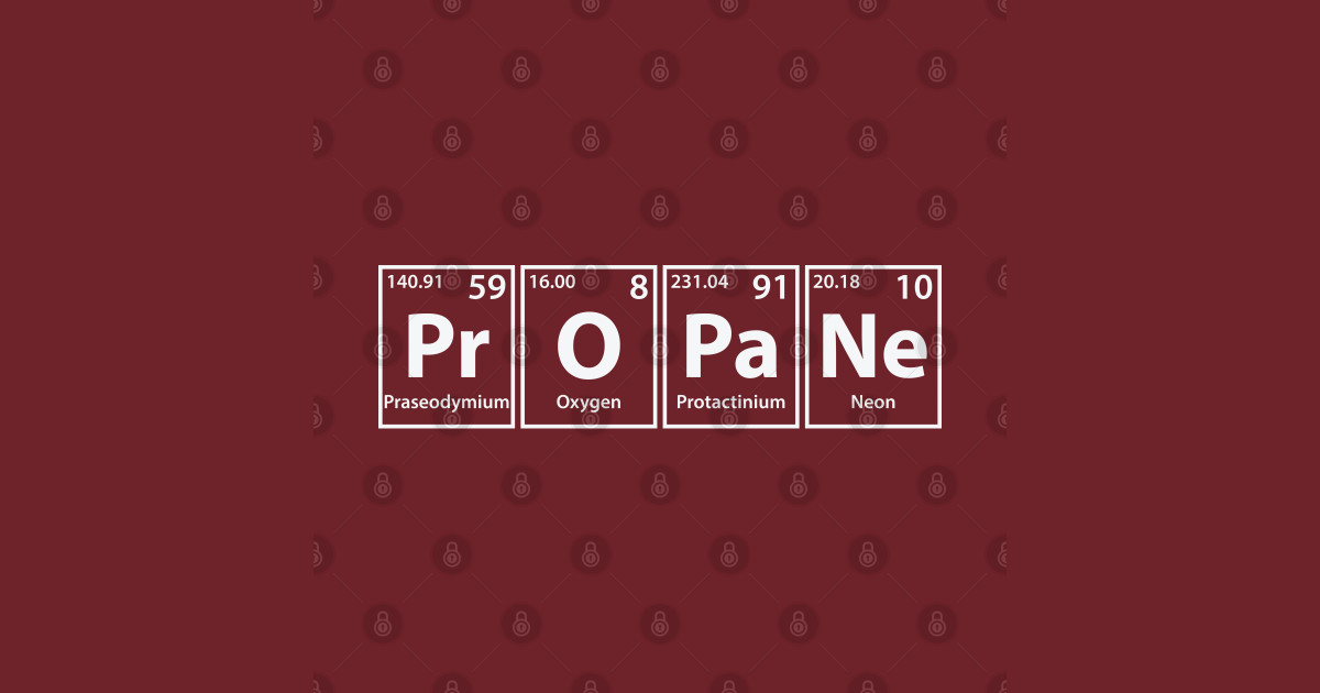 Propane (Pr-O-Pa-Ne) Periodic Elements Spelling - Propane - T-Shirt ...