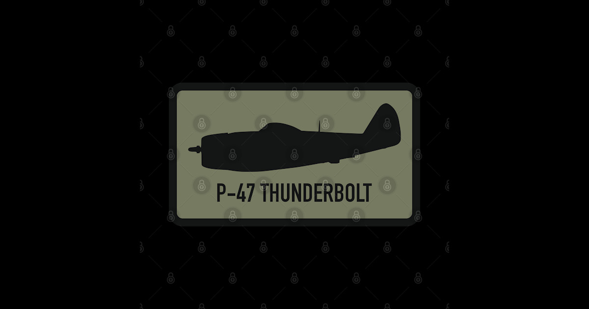 P-47 Thunderbolt - Ww2 P47 Thunderbolt Patch - Sticker | TeePublic