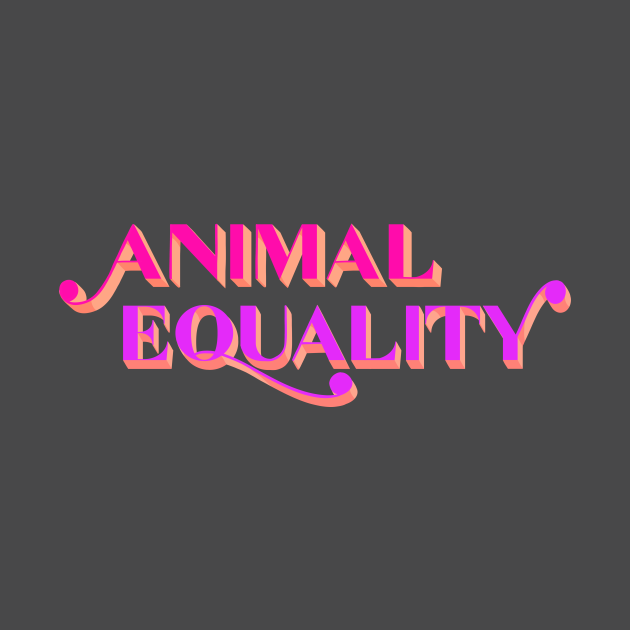 Animal Equality - Cruelty Free - T-Shirt | TeePublic