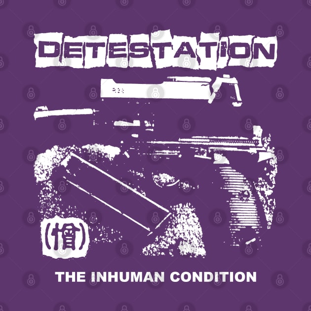 Detestation "The Inhuman Condition" Tribute - Detestation - T-Shirt ...