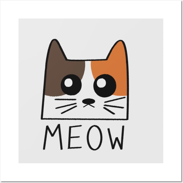 Calico Cat Meow - Cat - Posters and Art Prints | TeePublic
