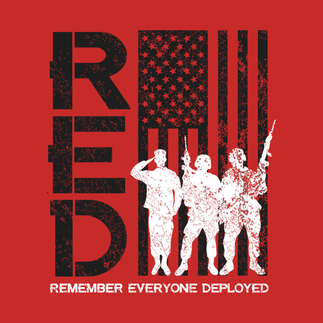 Remember Everyone Deployed - Version 1 - Deployed - T-Shirt | TeePublic