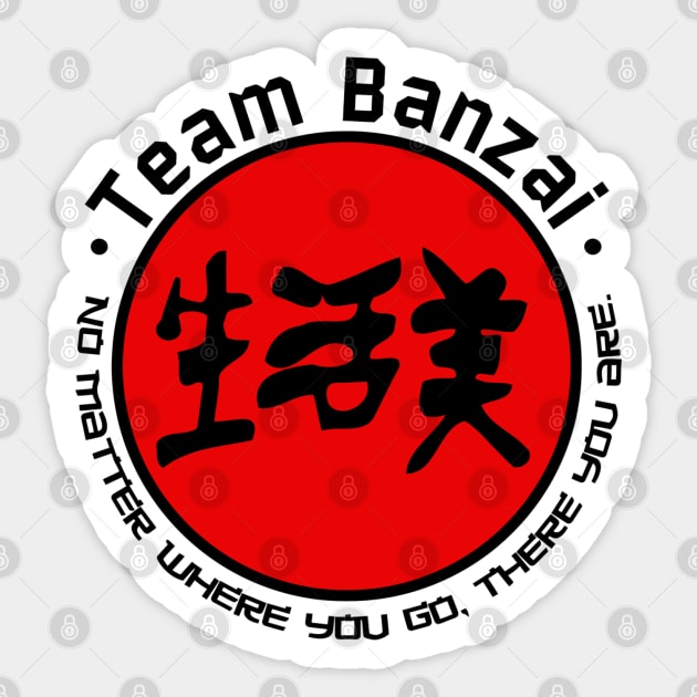 B. Banzai Kanji - Movies - Sticker | TeePublic