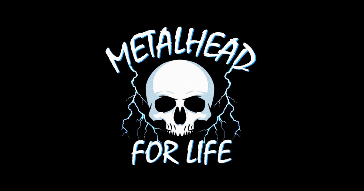 Metalhead For Life - Metalhead For Life - Sticker | TeePublic