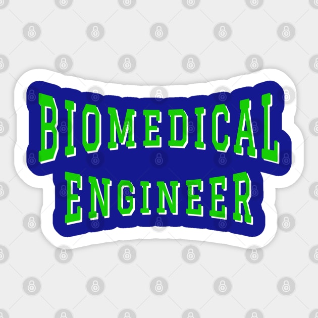 Biomedical Engineer in Green Color Text - Biomedical Engineering ...