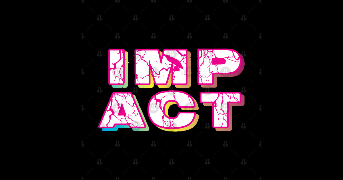 Impact - Motivational - One word quote - Impact Motivational One Word ...