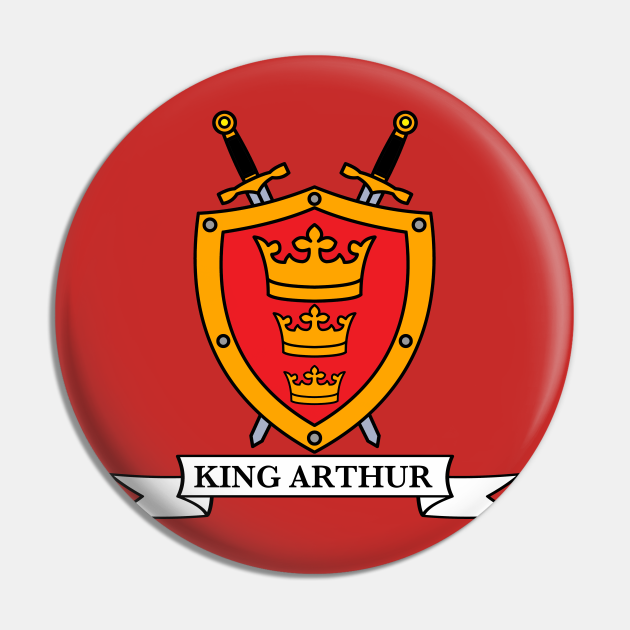 Arthur's Shield - King Arthur - Pin | TeePublic