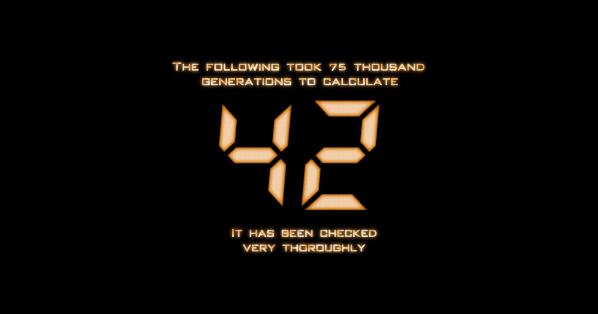 42 - The Answer - Hitchhikers Guide To The Galaxy - Sticker | TeePublic