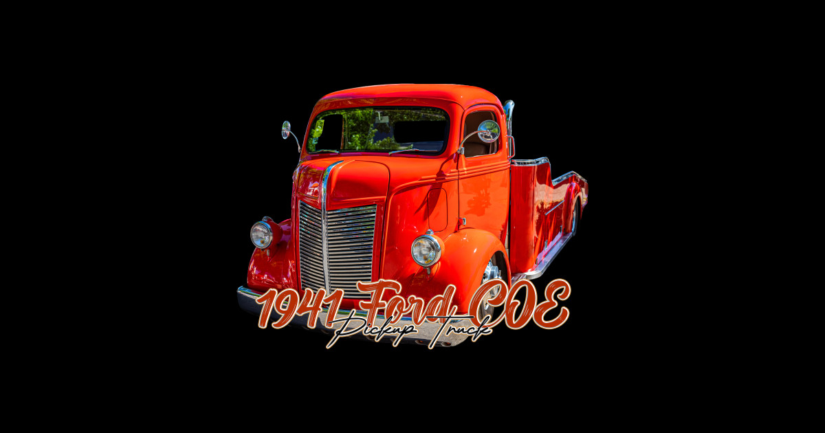 1941 Ford COE Pickup Truck - 1941 Ford Coe Pickup Truck - Sticker ...