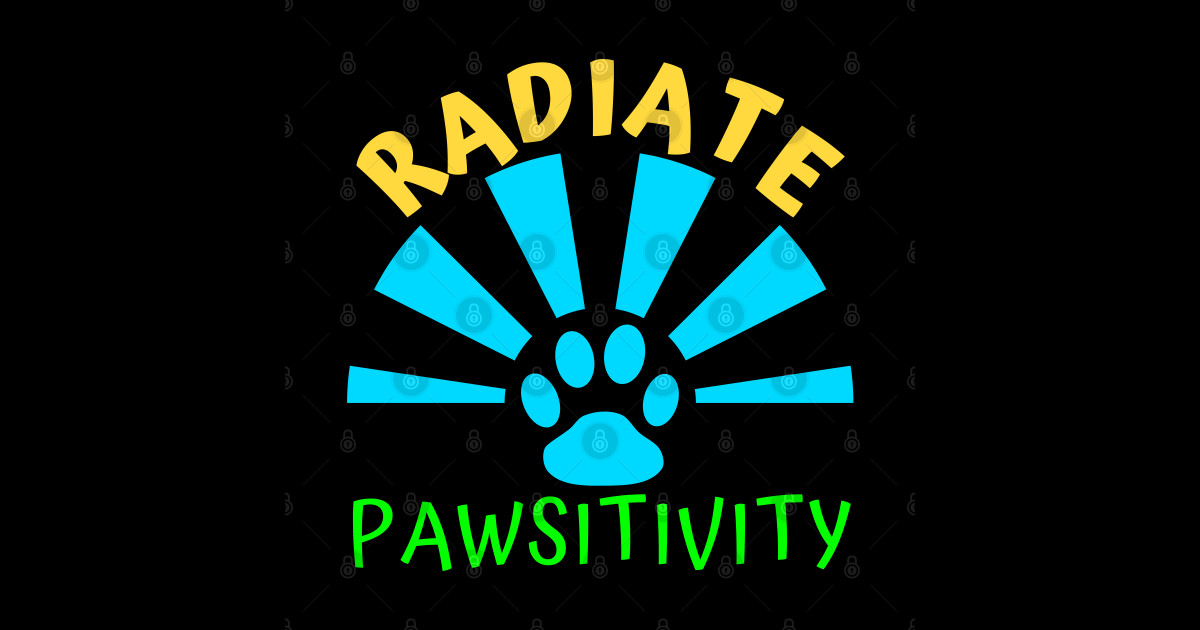 Radiate Pawsitivity - Aesthetic radiating paw - Pawsitivity - Posters ...