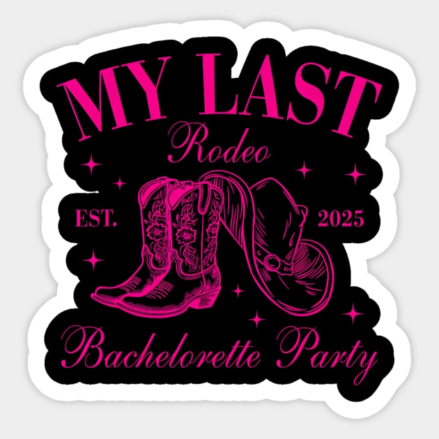 My Last Rodeo Bachelorette Party 2025 - Bachelorette Party Theme ...