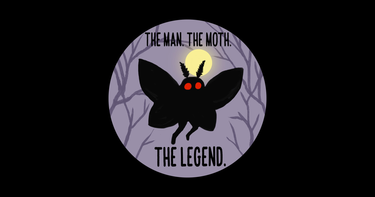 The Man, The Moth, The Legend - Mothman - Sticker | TeePublic